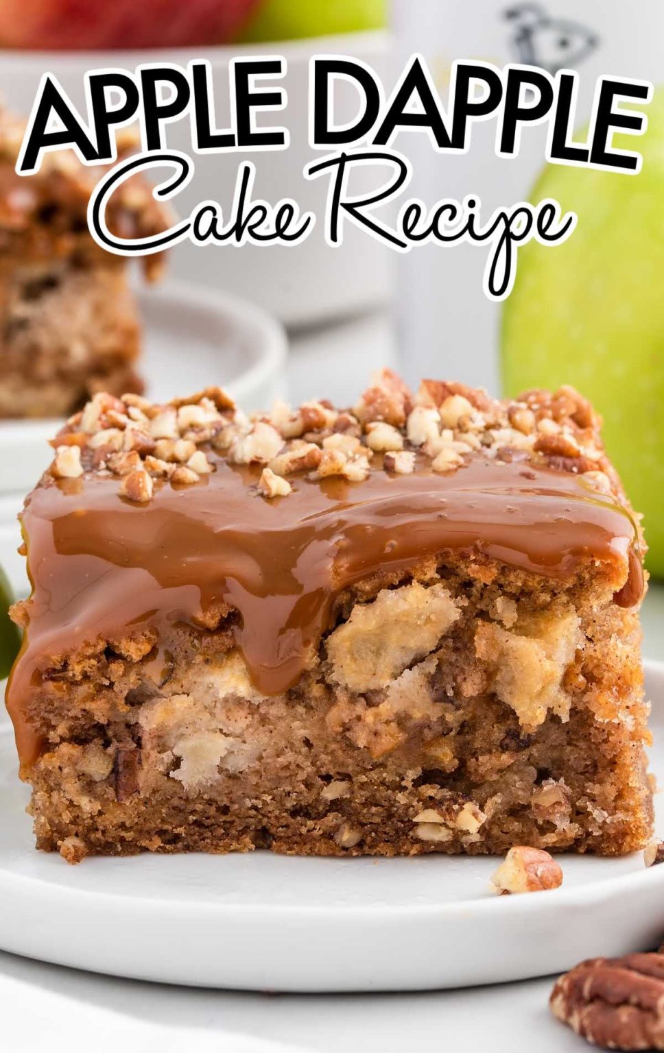 Apple Dapple Cake - Pass the Dessert
