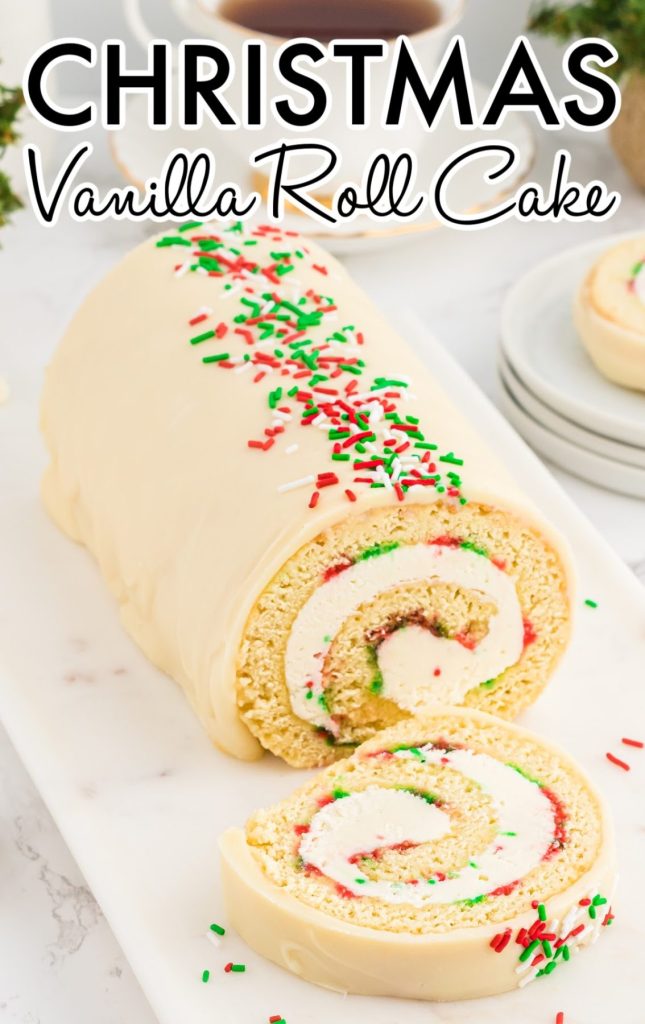 Christmas Vanilla Cake Roll - Pass the Dessert